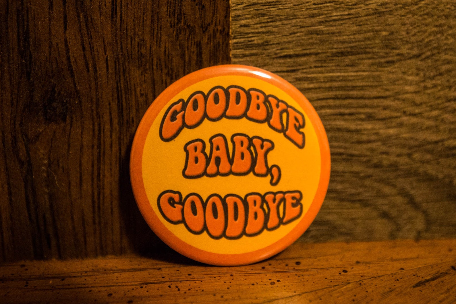GOODBYE BABY GOODBYE Gvf Tribute Button 2.25inch - Etsy