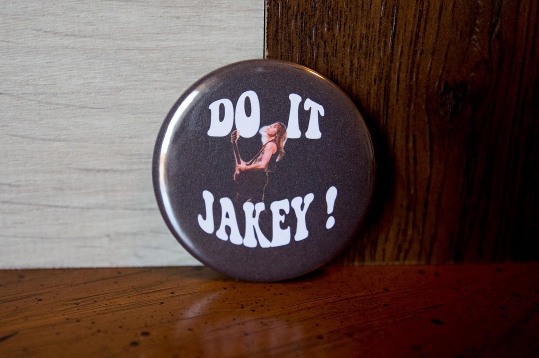 GVF Inspired "do It Jakey!" 2.25" Inch Tribute Button - Etsy