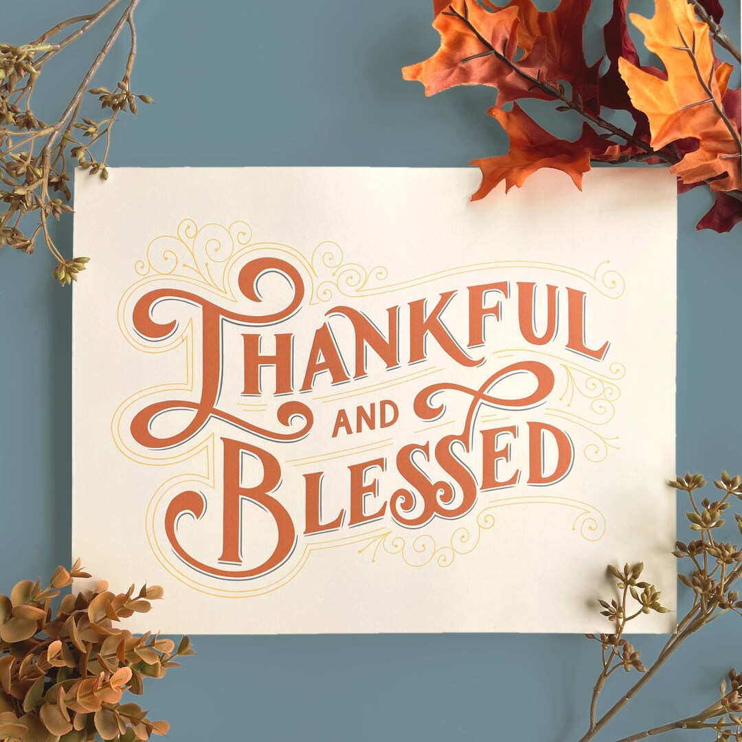 Thankful and Blessed Art, Thankful Fall Sign, Blessed Autumn Print ...