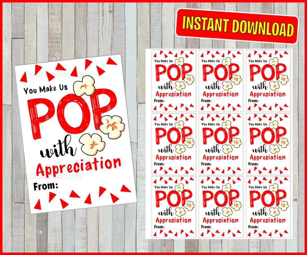 Printable Teacher Appreciation Week Gift Tag, You Make US Pop With ...