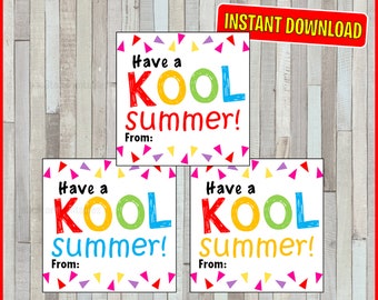 Have a Cool Summer Gift Tags, Printable End of the School Year Tags ...