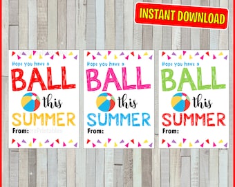 Have A Ball This Summer Year End Last Day of School Favor Tag Digital ...
