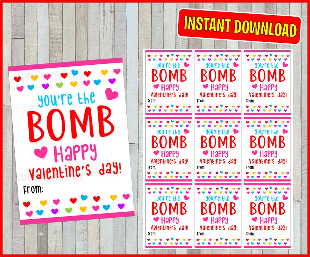 You're the BOMB Valentine, Printable Valentine Bath Bomb Gift Tag, Bath ...