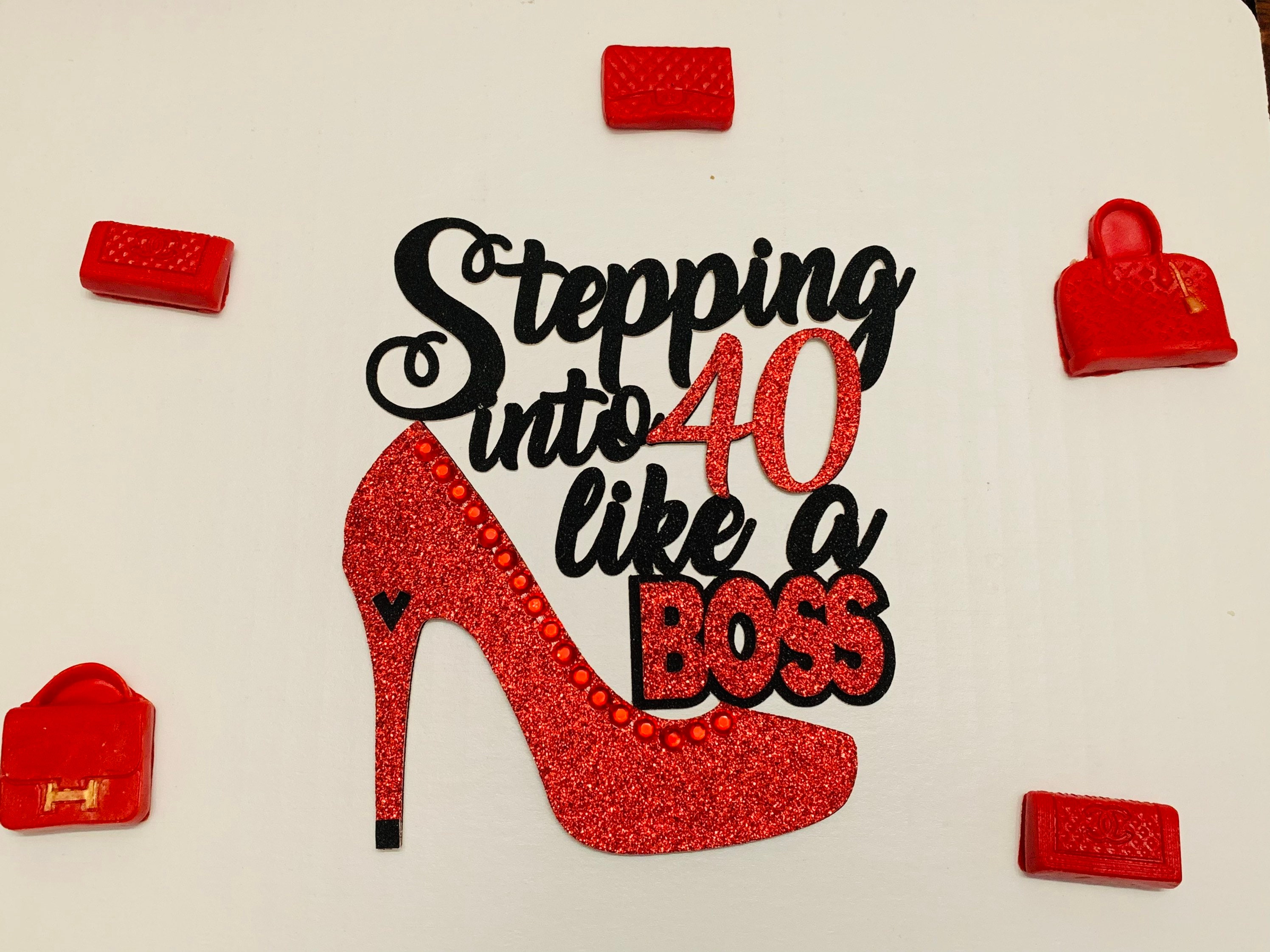 Stepping Into 40 Like A Boss Cake Topper - Etsy