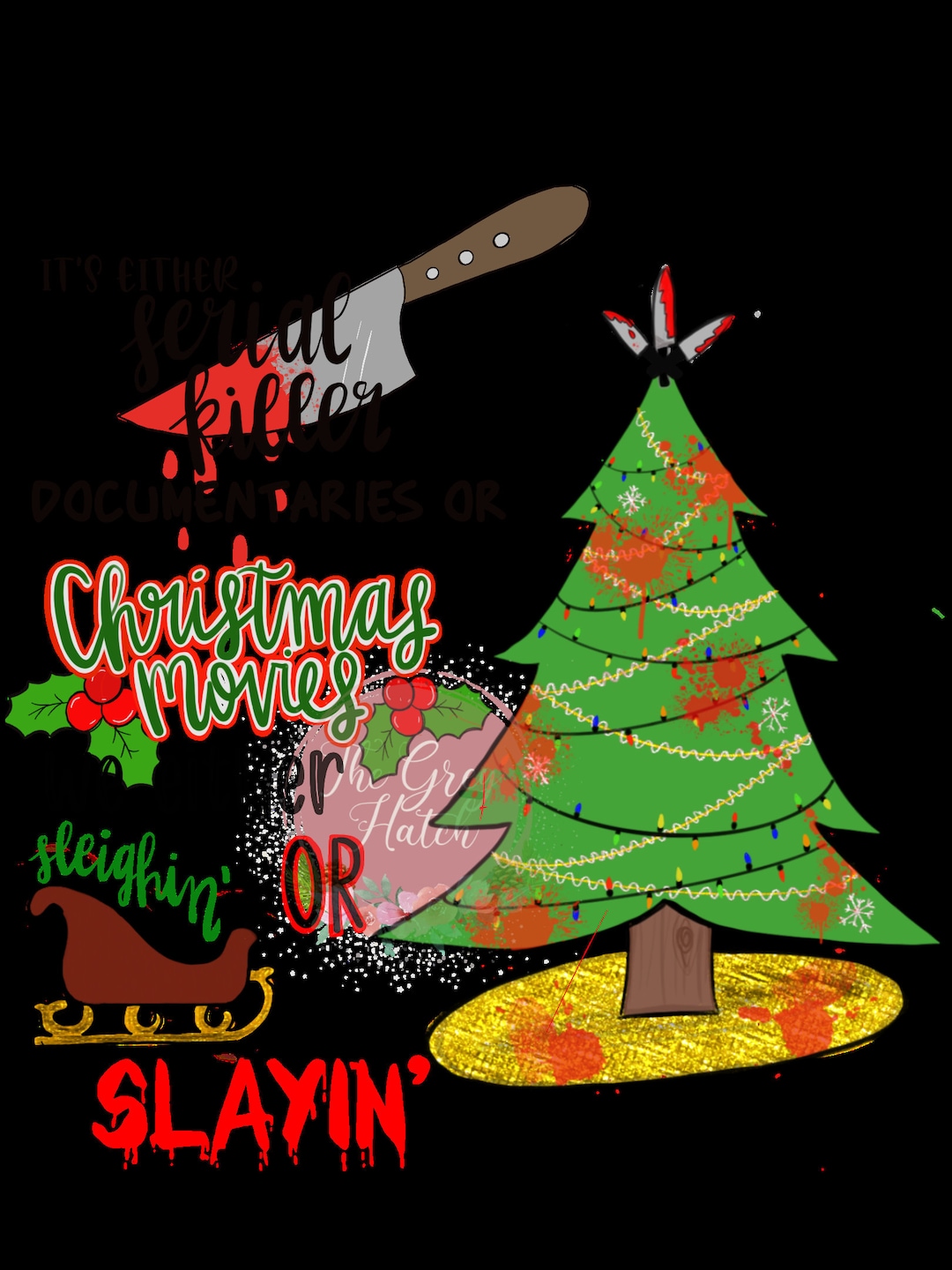 Murder Mystery or Christmas Movies Slaying or Sleighing PNG - Etsy