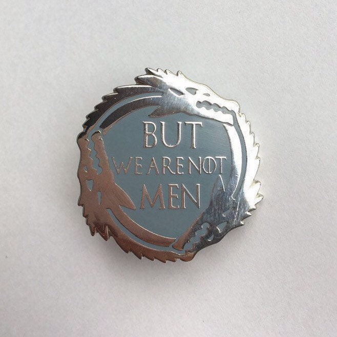 Game of Thrones Inspired but We Are Not Men Hard - Etsy