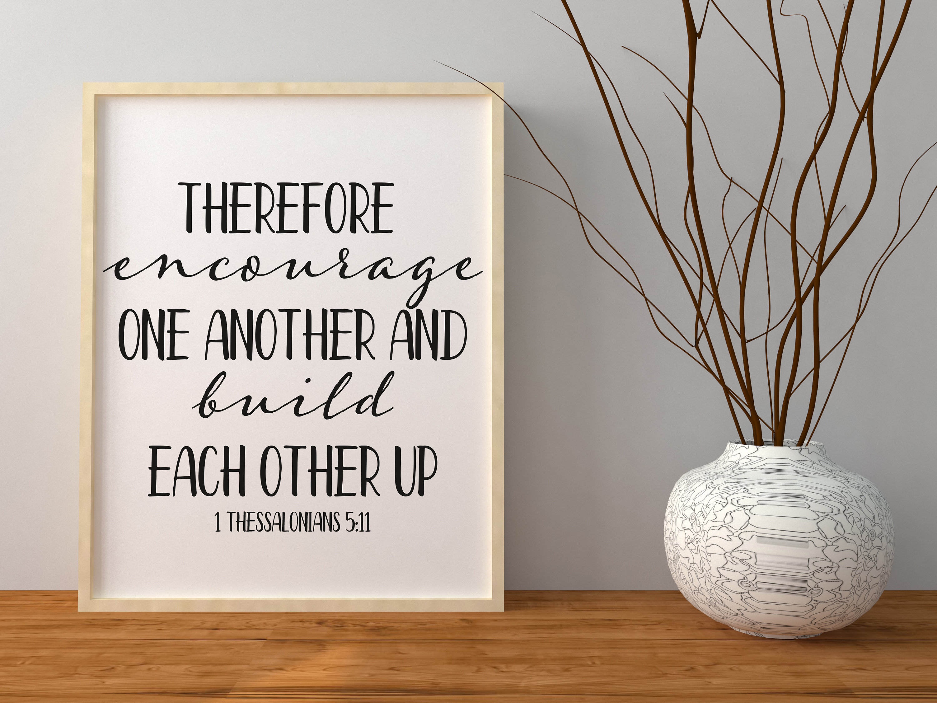 Encourage One Another, 1 Thessalonians 5:11 Wall Art Print - Etsy UK
