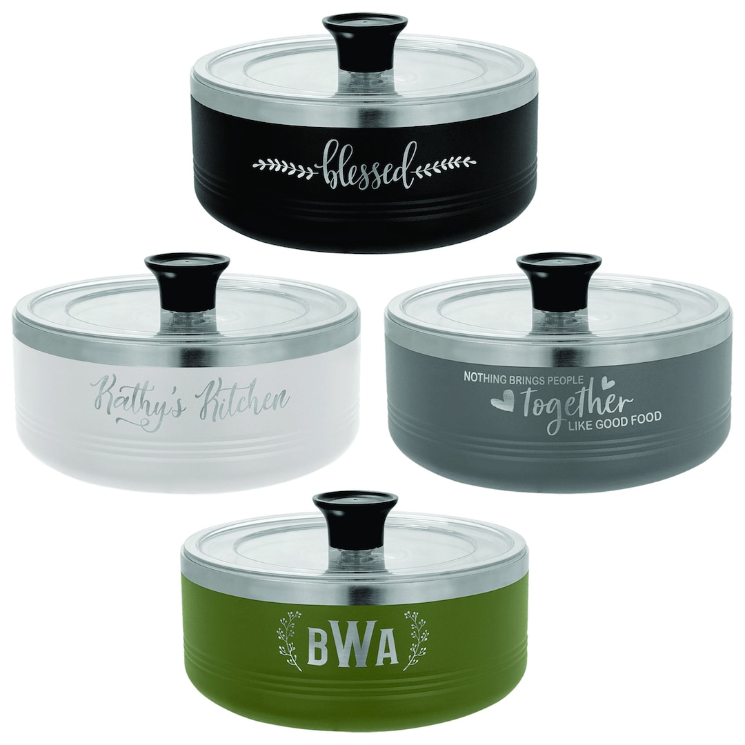 Double Insulated 1 1/4 Quart Serving Bowl With Lid, Customized Serving Bowl, Custom Dish ...