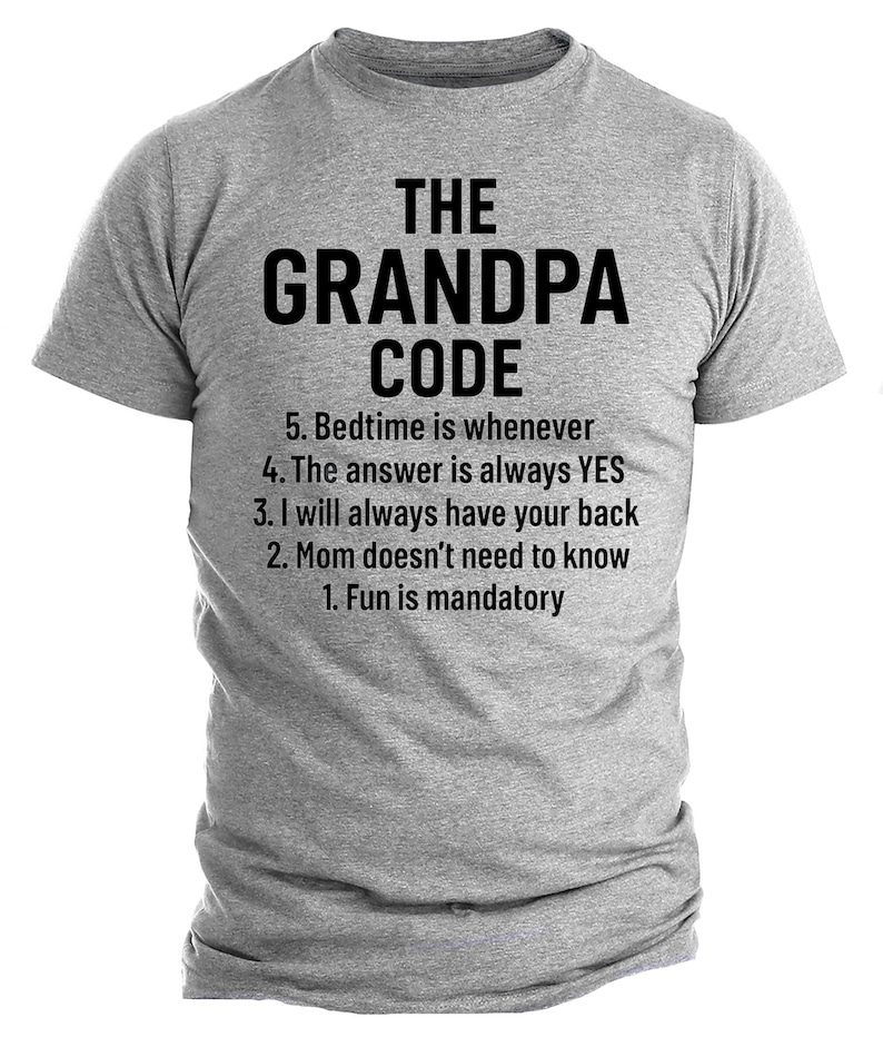 Grandpa Code T-shirt – Funny Rules Tee for Grandfathers – Humor Graphic ...