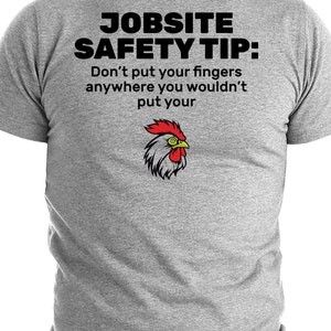 Jobsite Safety Humor T-shirt - 'don't Put Your Finger' - Funny Work ...