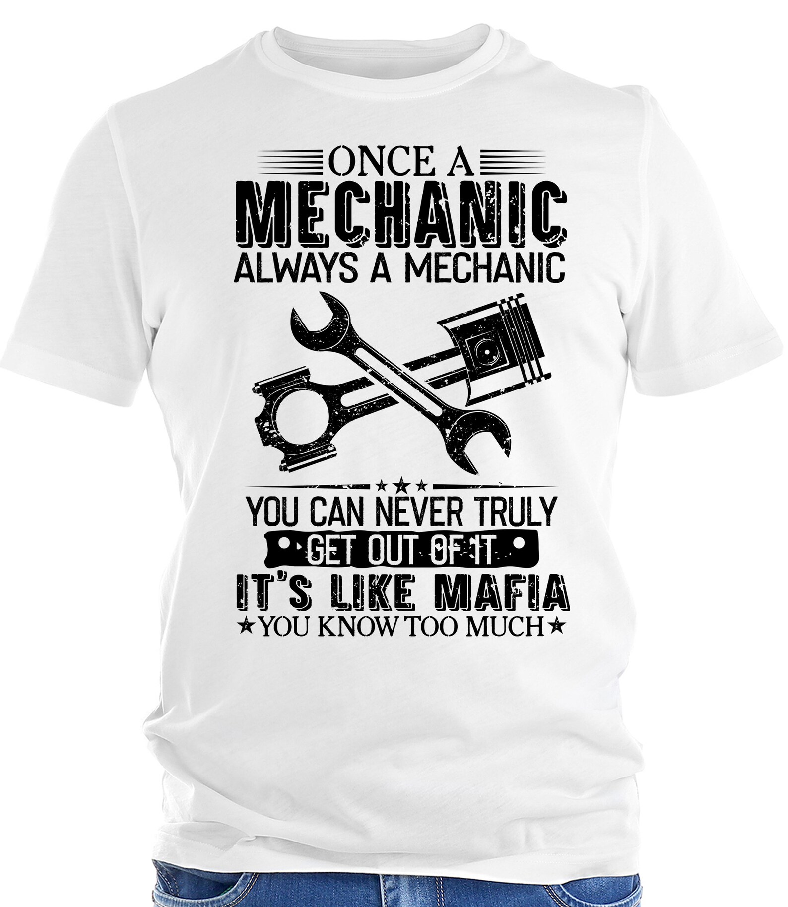 Mechanic Always A Mechanic T-shirt Mechanic Mafia Humor Mechanic T ...