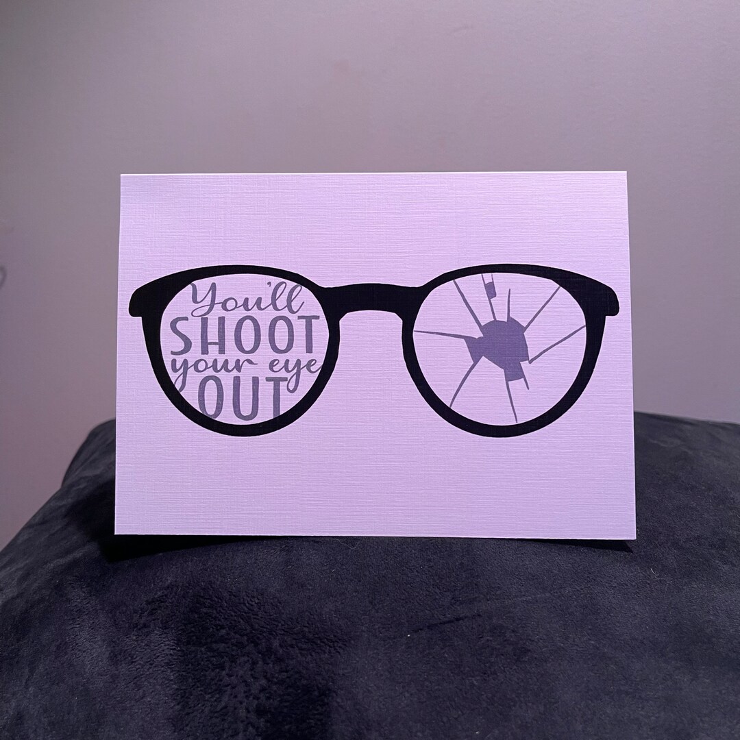 Christmas Story BB Gun Youll Shoot Your Eye Out Card - Etsy