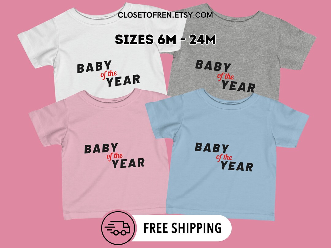 Baby of the Year ITYSL Baby and Toddler T-shirt | 6M, 12M, 18M, 24M ...