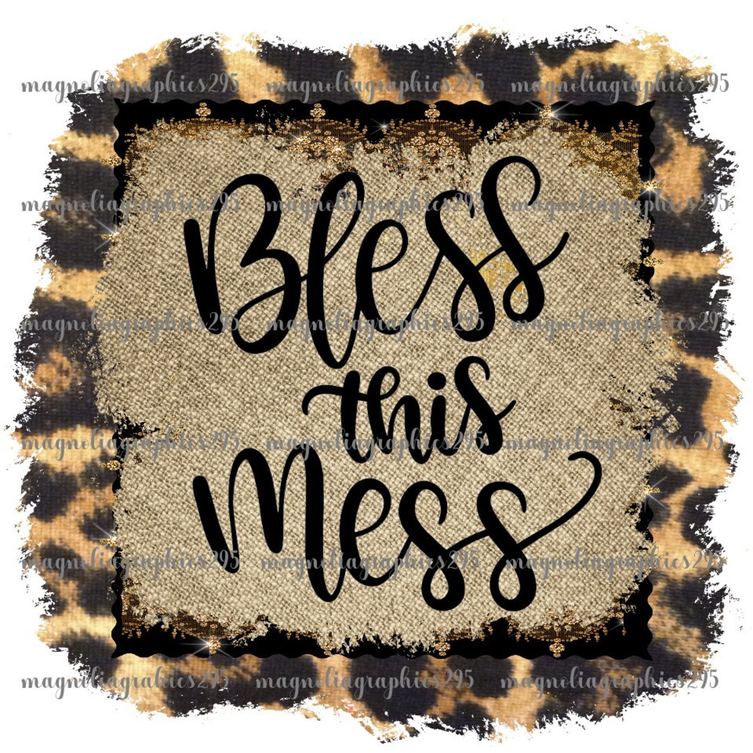 Bless This Mess Sublimation Design, Sublimation Design, Clip Art ...