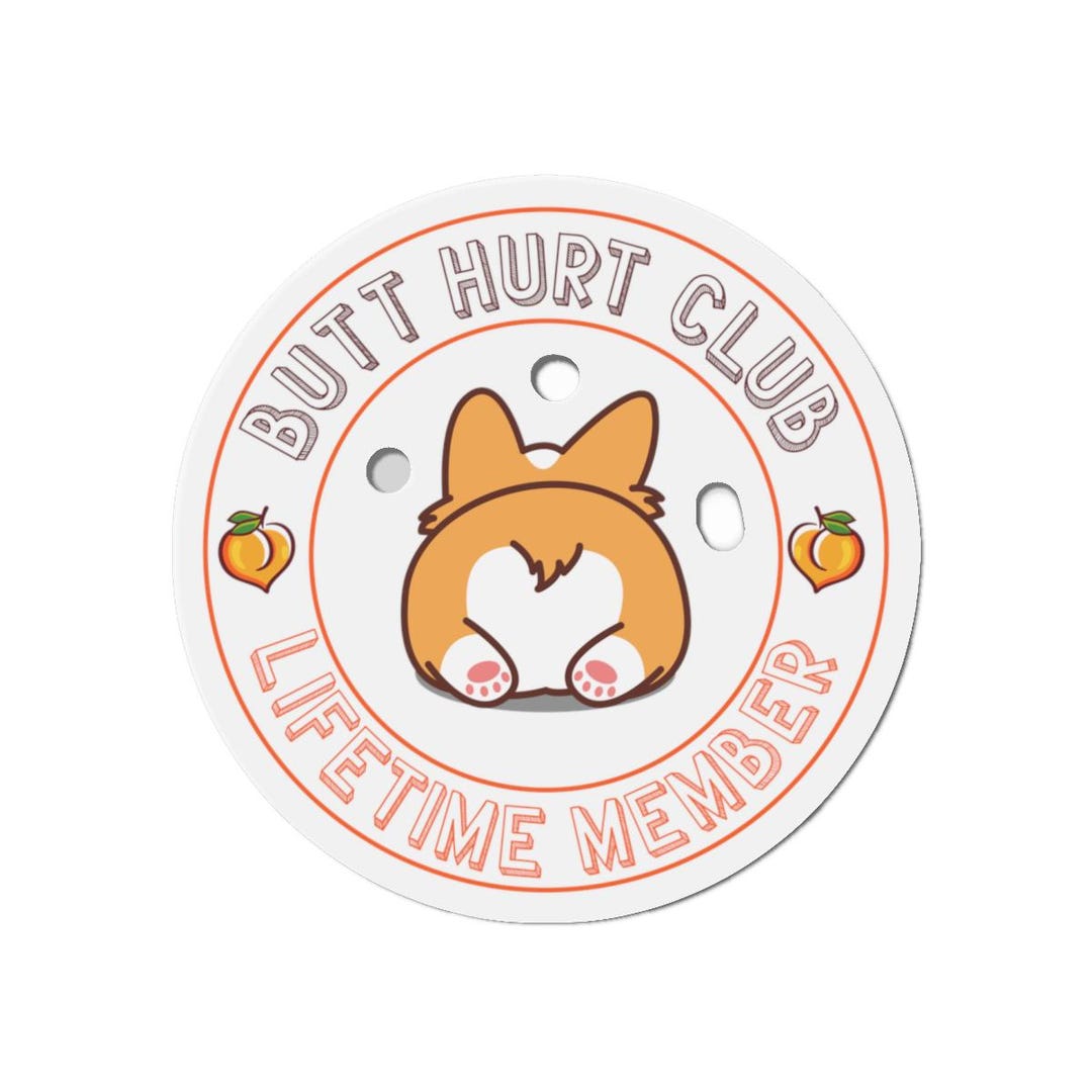 Butt Hurt Club Die-cut Magnet, Funny Corgi Gift, Dog Lover Decor, Unique Home Accessory, Fun ...
