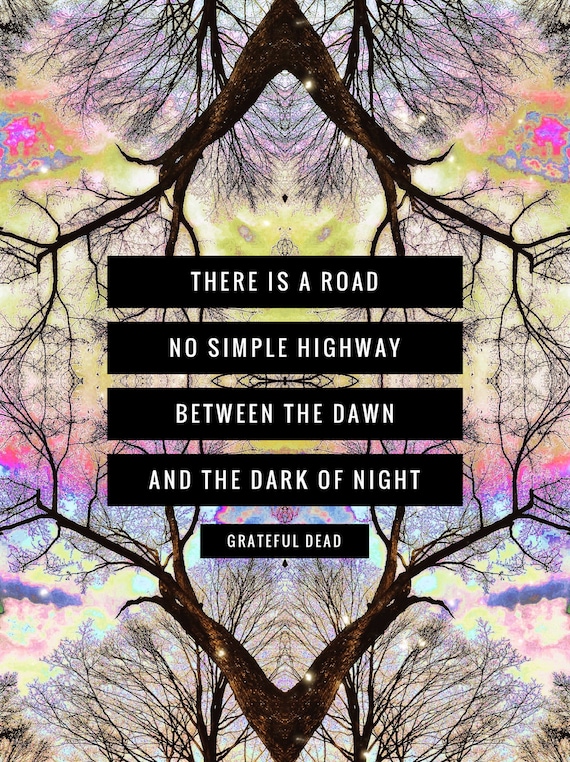 Cool Grateful Dead Picture Quotes