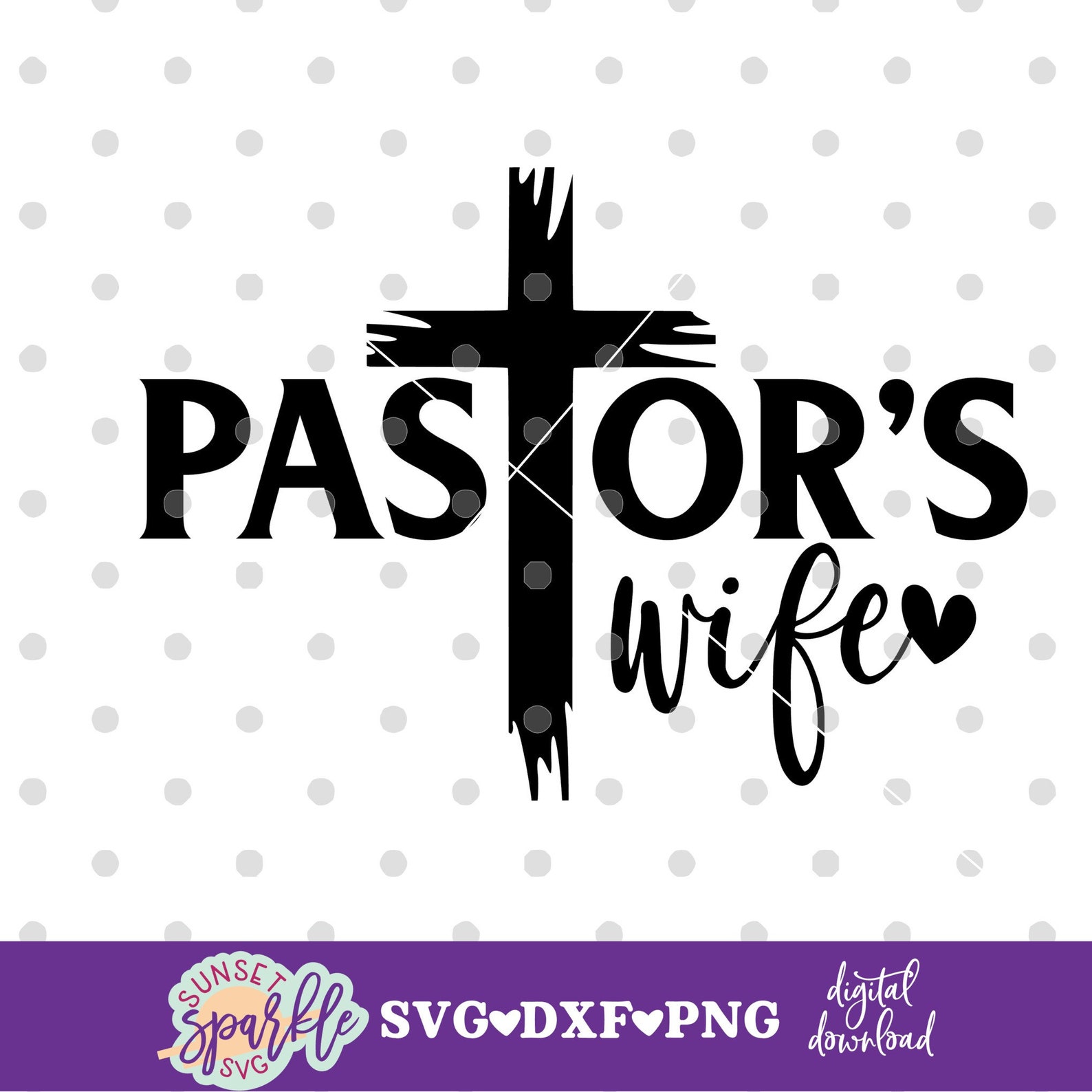 Pastor's Wife Svg, Pastor Svg, Pastor Shirt Design Svg, Dxf, Png File ...