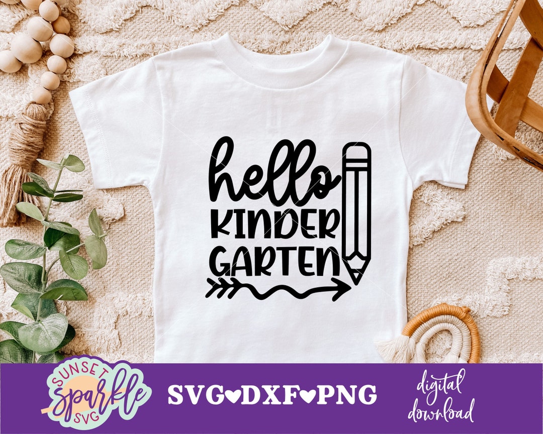 Kindergarten Svg - Hello Kindergarten Svg, Kinder Svg, Dxf, Png ...