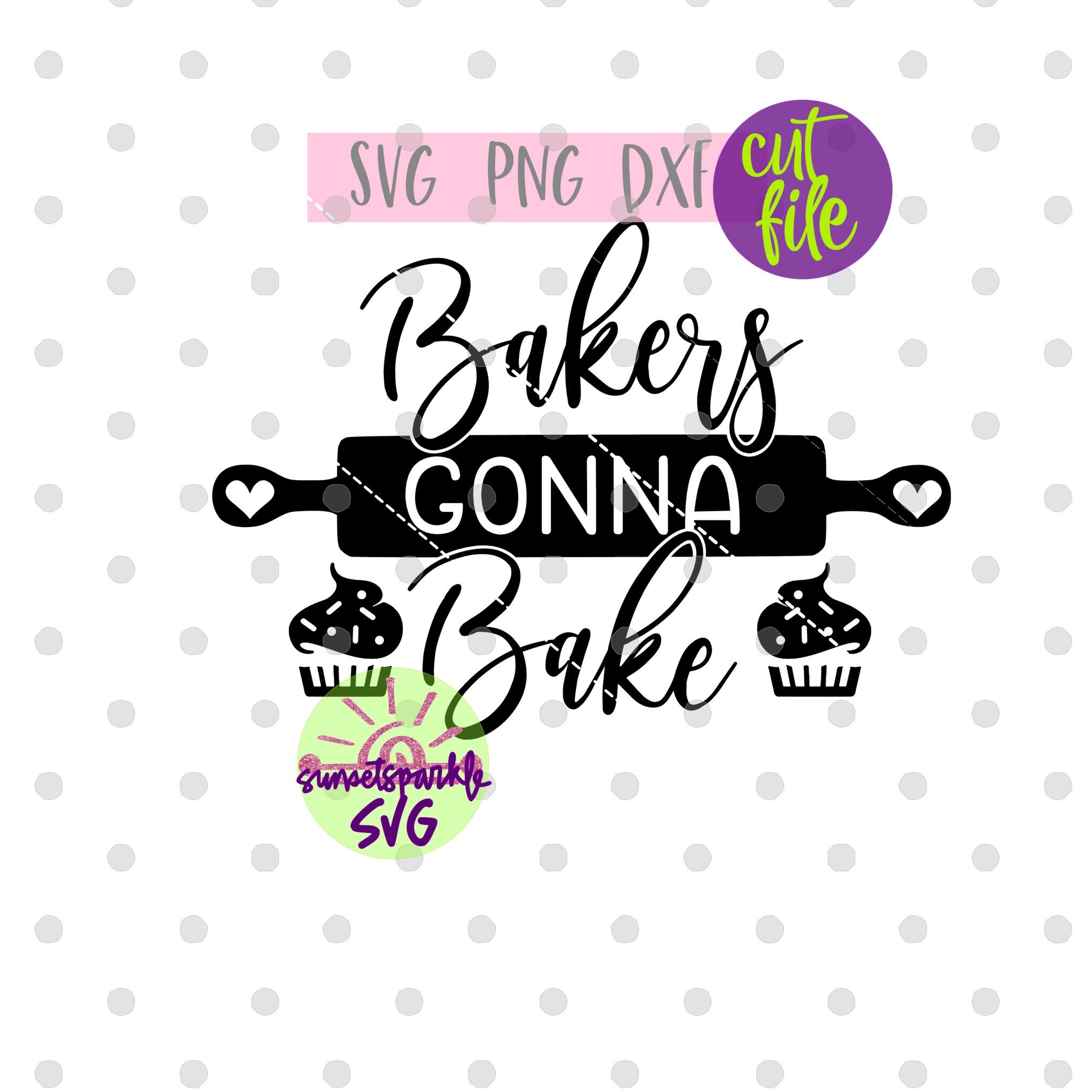 Kitchen Svg Bakers Gonna Bake Svg Bake Svg Dxf Png | Etsy