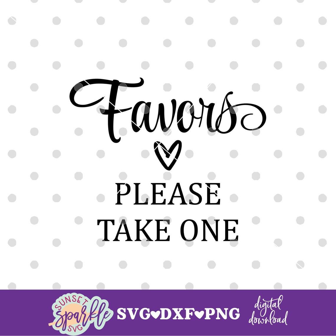 Wedding Sign Svg Favors Svg Please Take One Svg Wedding | Etsy