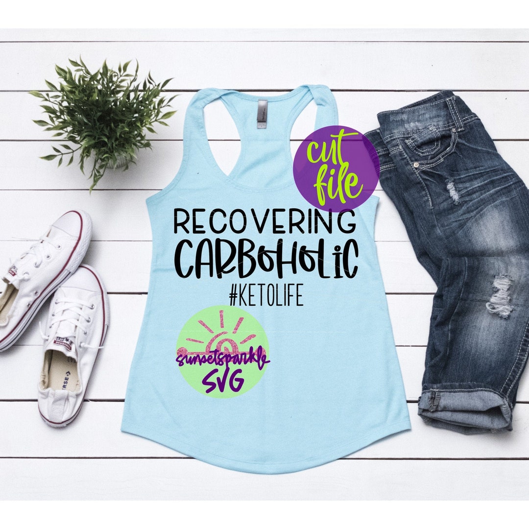 Keto Life Svg, Fitness Svg, Dxf, Png, Carboholic Svg, Gym Svg for ...