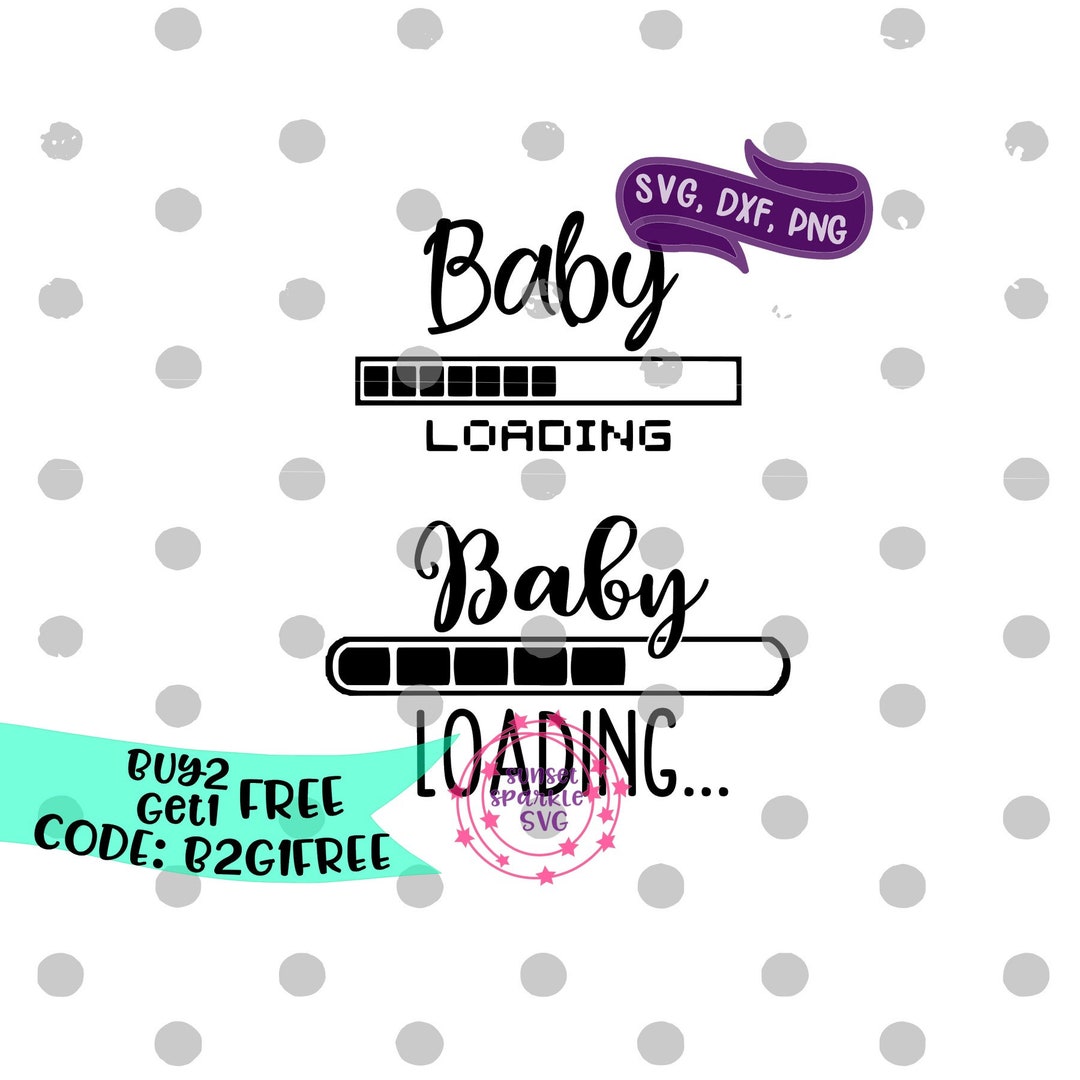 Baby Loading Svg, Preggers Svg, Dxf, Png, Instant Download, Pregnant ...
