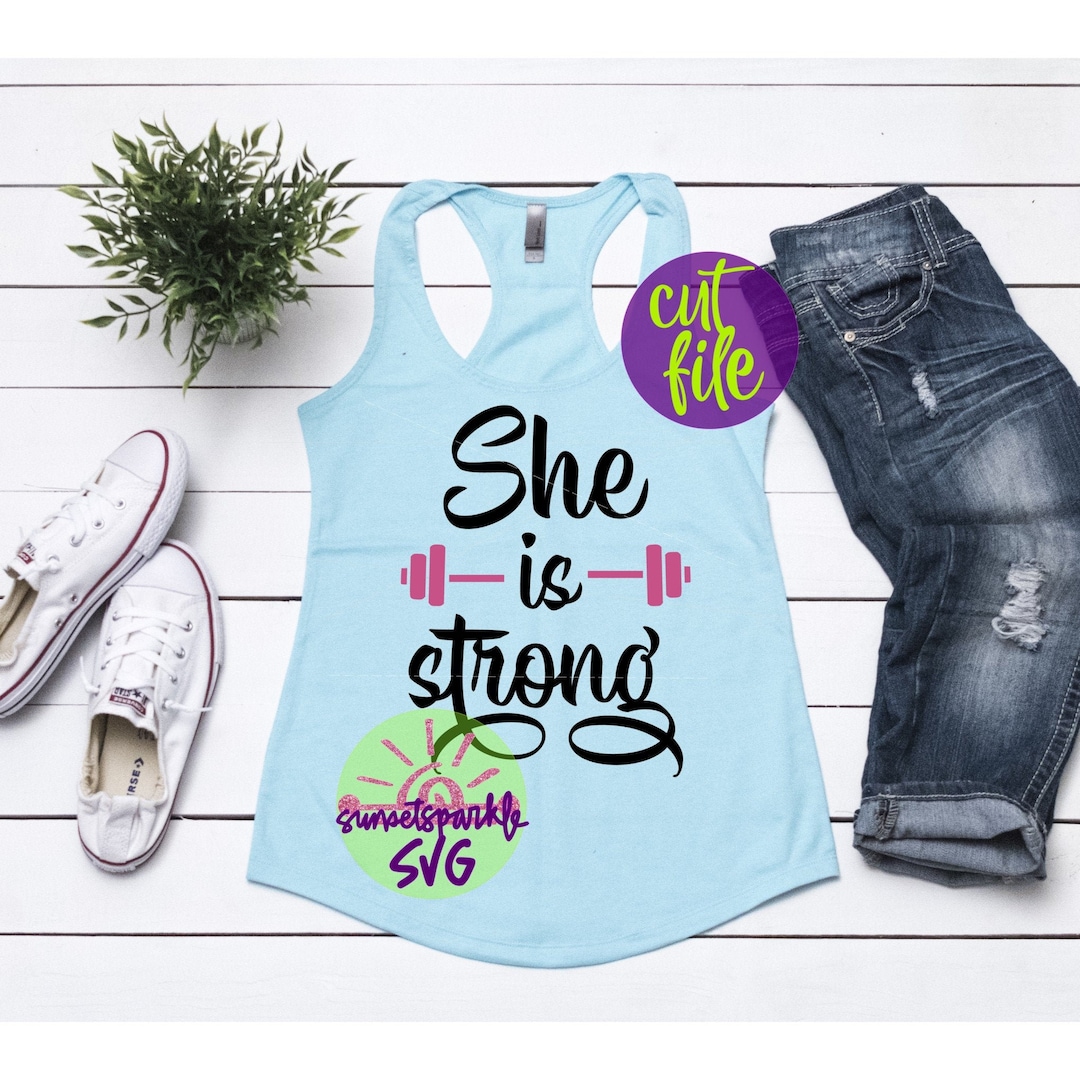 She is Strong Svg, Work Out Svg, Dxf, Png, Gym Svg for Cricut and ...
