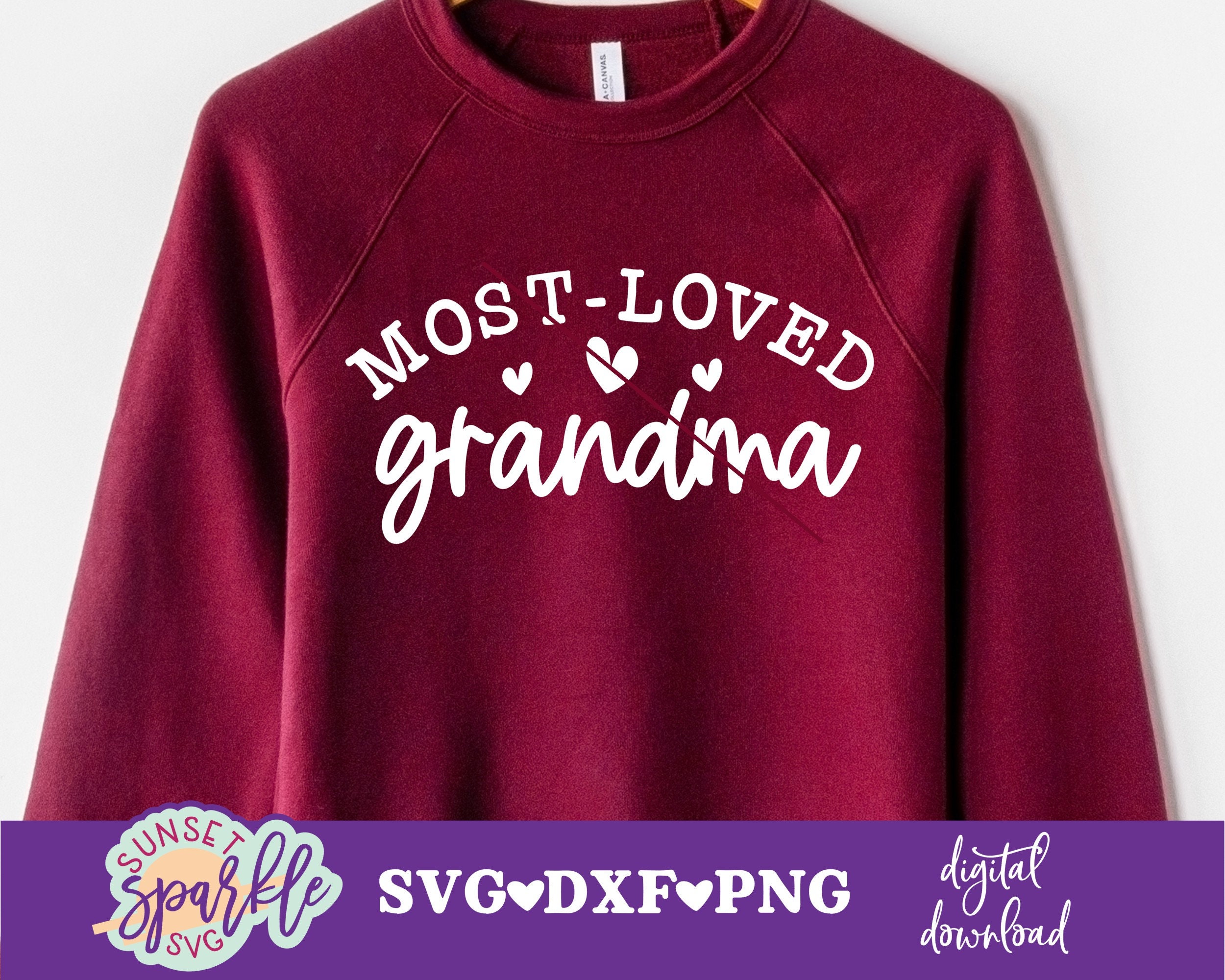 Grandma Svg Most Loved Grandma Svg Grandma Svg Dxf Png File Etsy