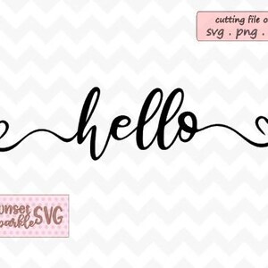 Hello Svg, Dxf, Png, Instant Download, Welcome Sign Svg, Welcome Svg ...