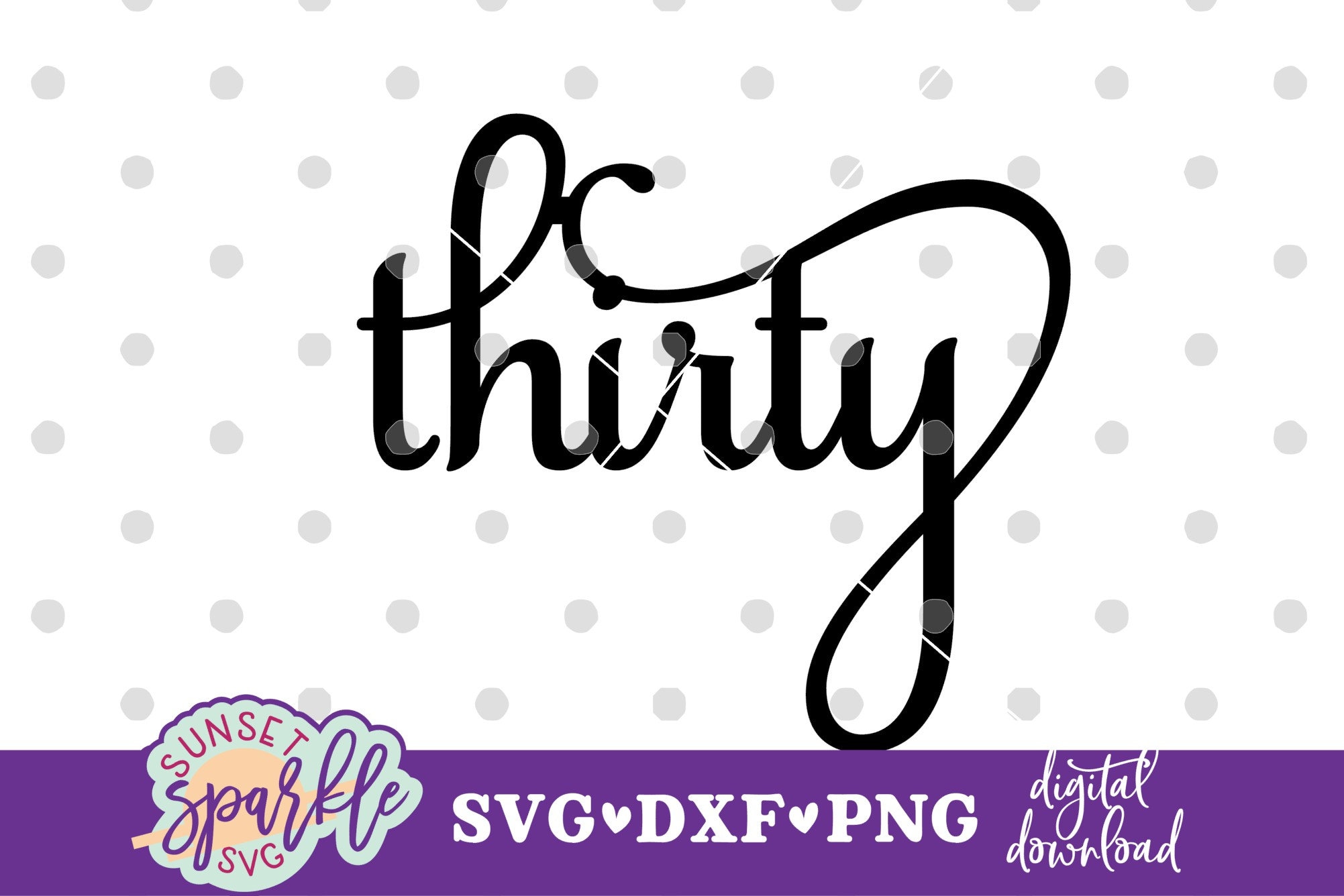 Thirty Svg File Cake Topper Cut File for Cricut and - Etsy