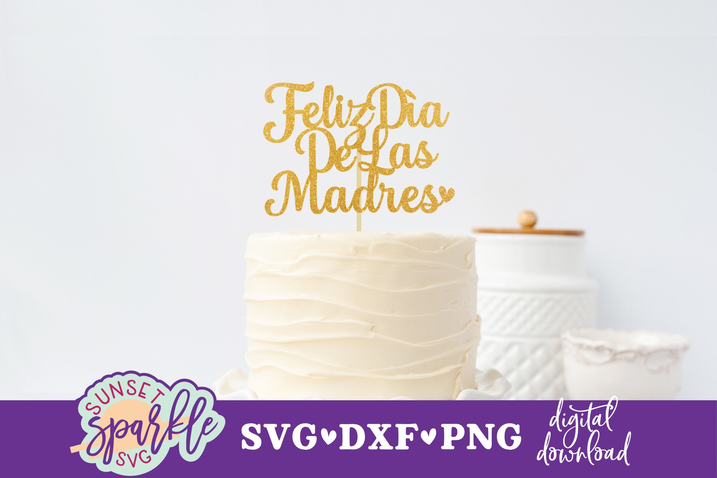 Feliz Dia De Las Madres Svg Happy Mothers Day Svg Cake Etsy Canada