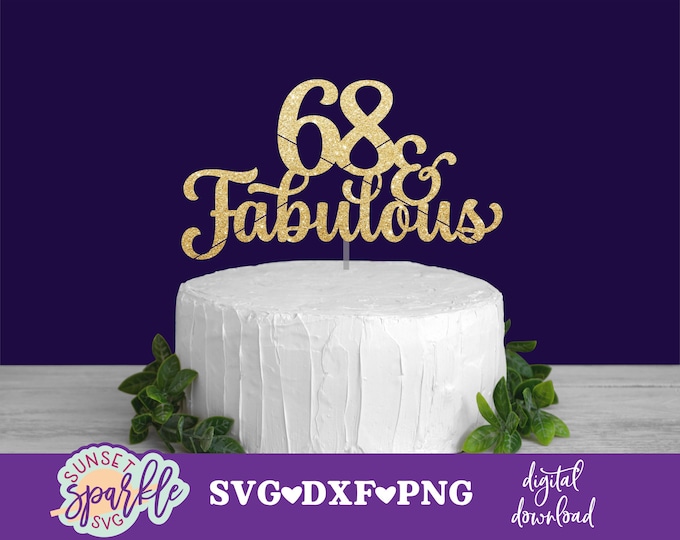 Happy 68th Birthday SVG - Elegant Script Cake Topper Design - Cricut ...