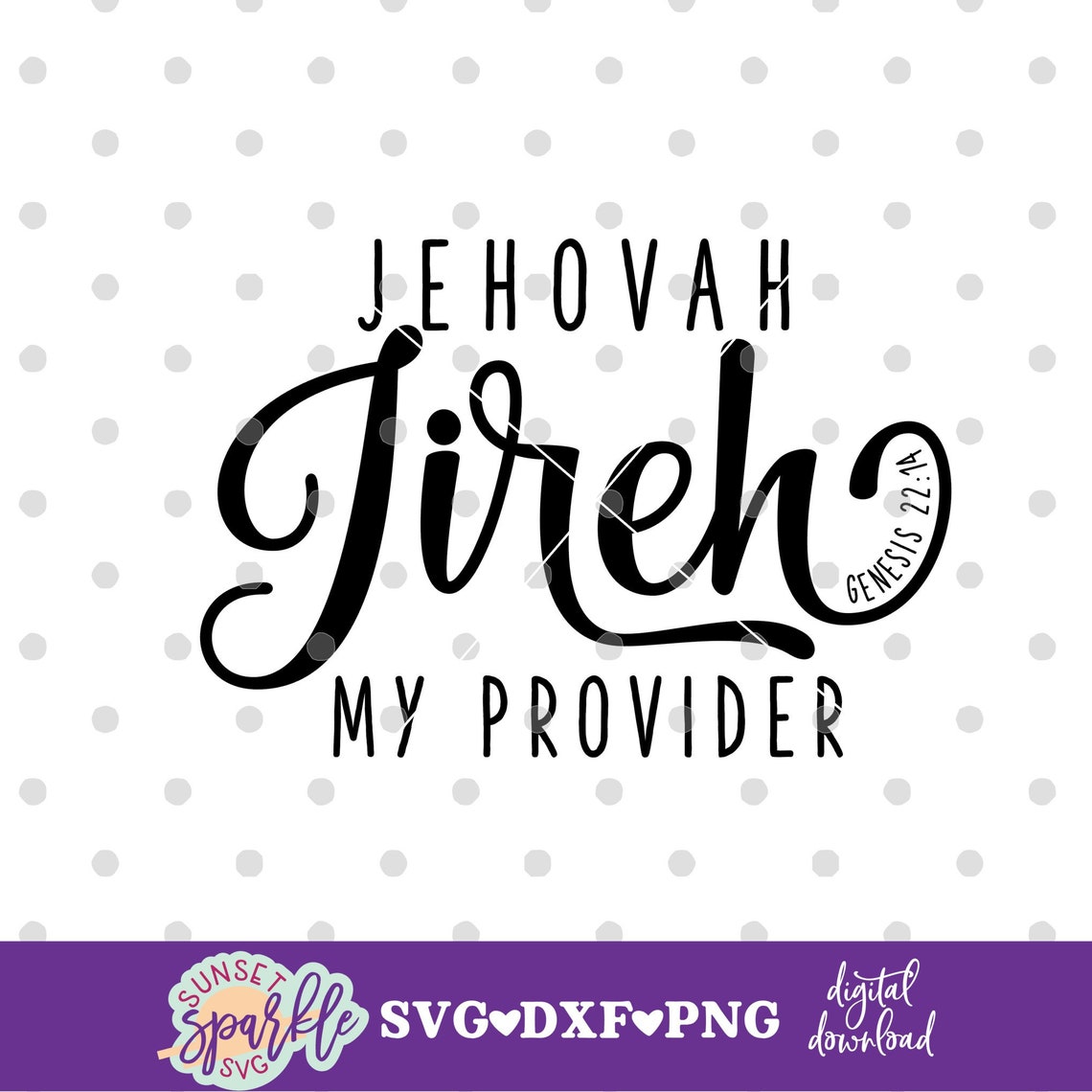 Christian SVG Jireh svg Jehovah Jireh My Provider svg dxf | Etsy