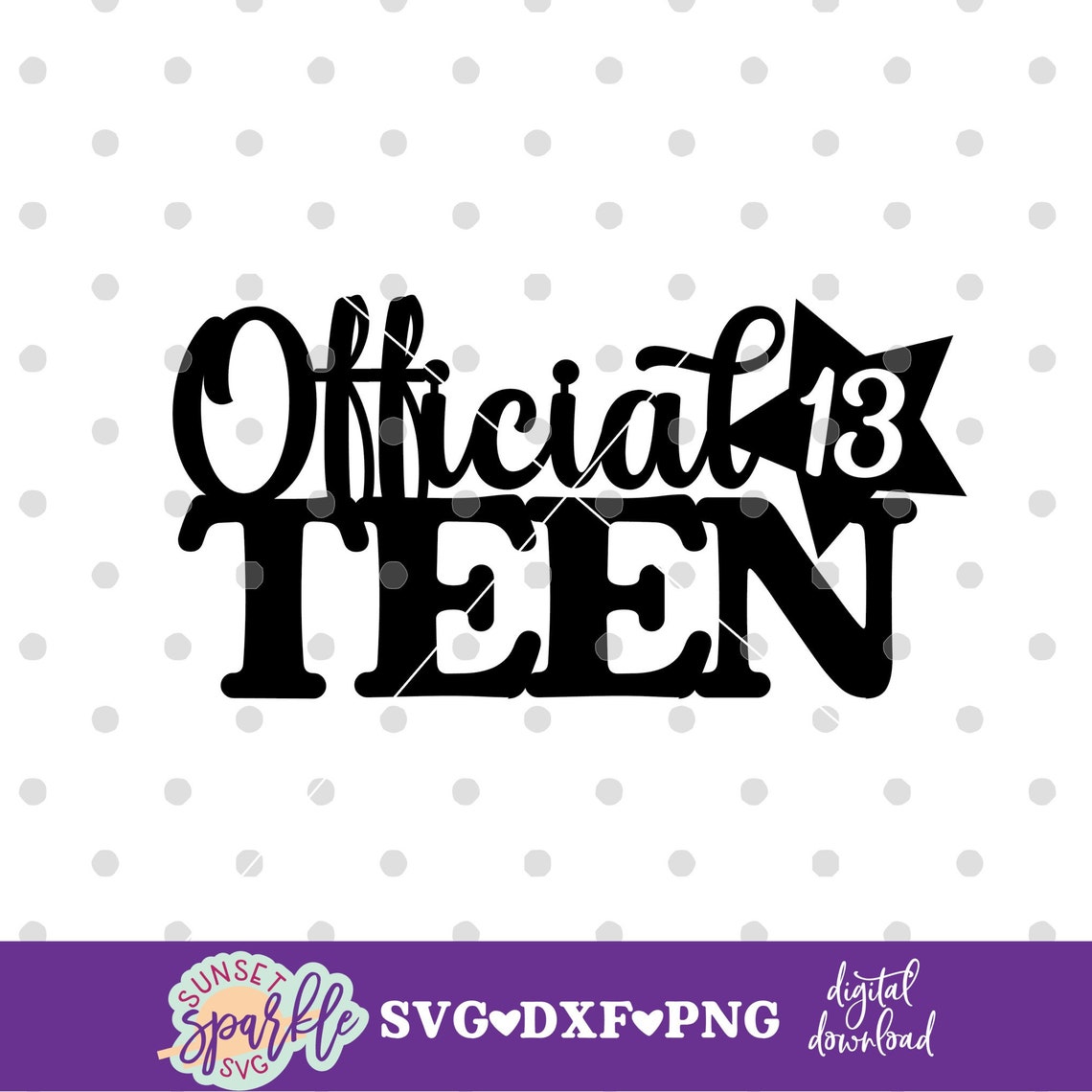 13th Birthday Cake Topper SVG File, Official Teen 13 Svg Cake Topper ...