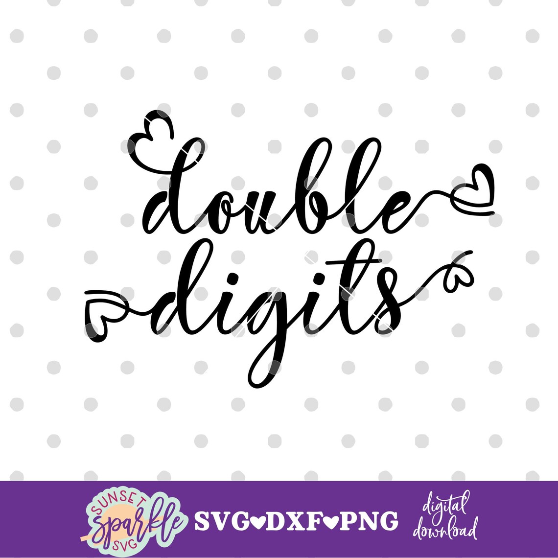 Double Digits Svg 10th Birthday Svg Dxf Png File for - Etsy