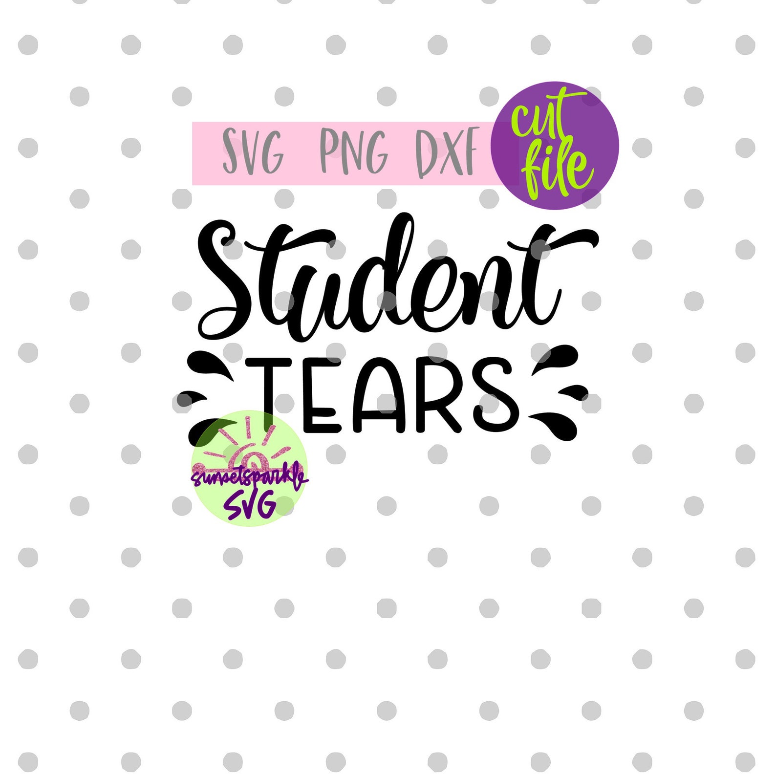 Teacher Svg Student Tears Svg Dxf Png Tears of My - Etsy