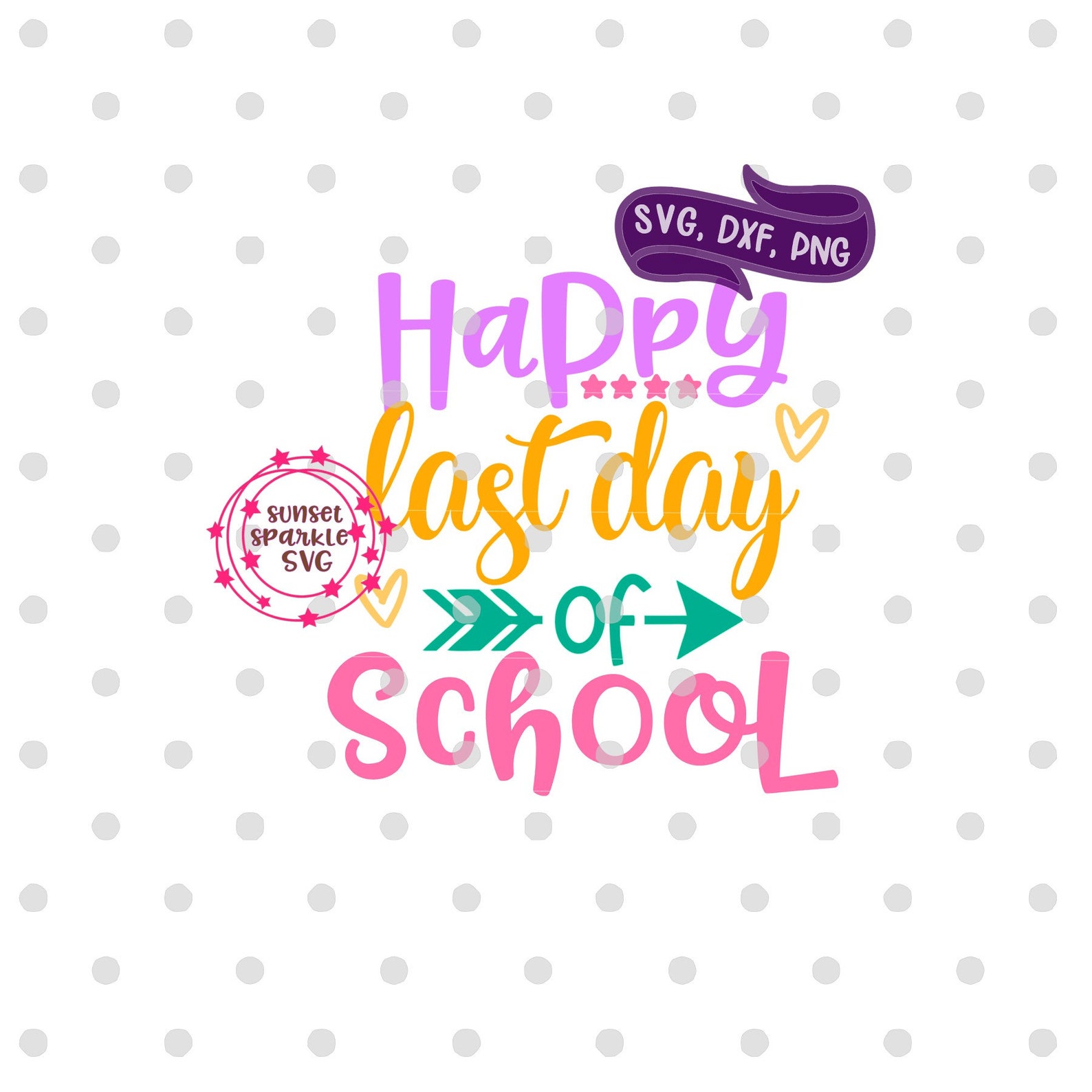 Last Day of School svg School svg dxf png instant | Etsy
