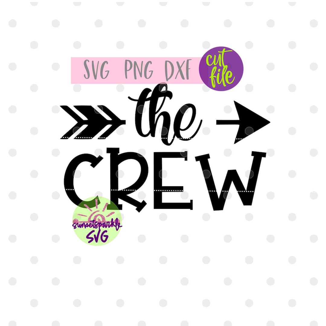 The Crew Svg, Cousin Crew Svg, Cousin Svg, Dxf and Png Instant Download ...