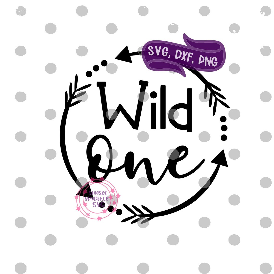 Wild One Svg - One Svg - First Birthday Svg, Dxf, Png, Instant Download ...
