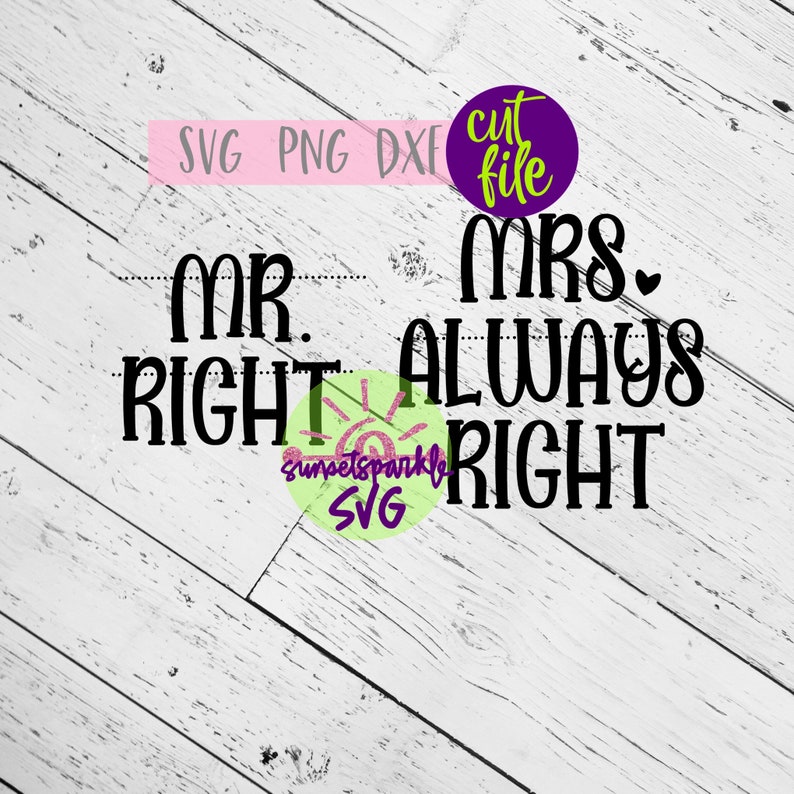 MR Right MRS Always Right svg Mr Mrs svg dxf png | Etsy