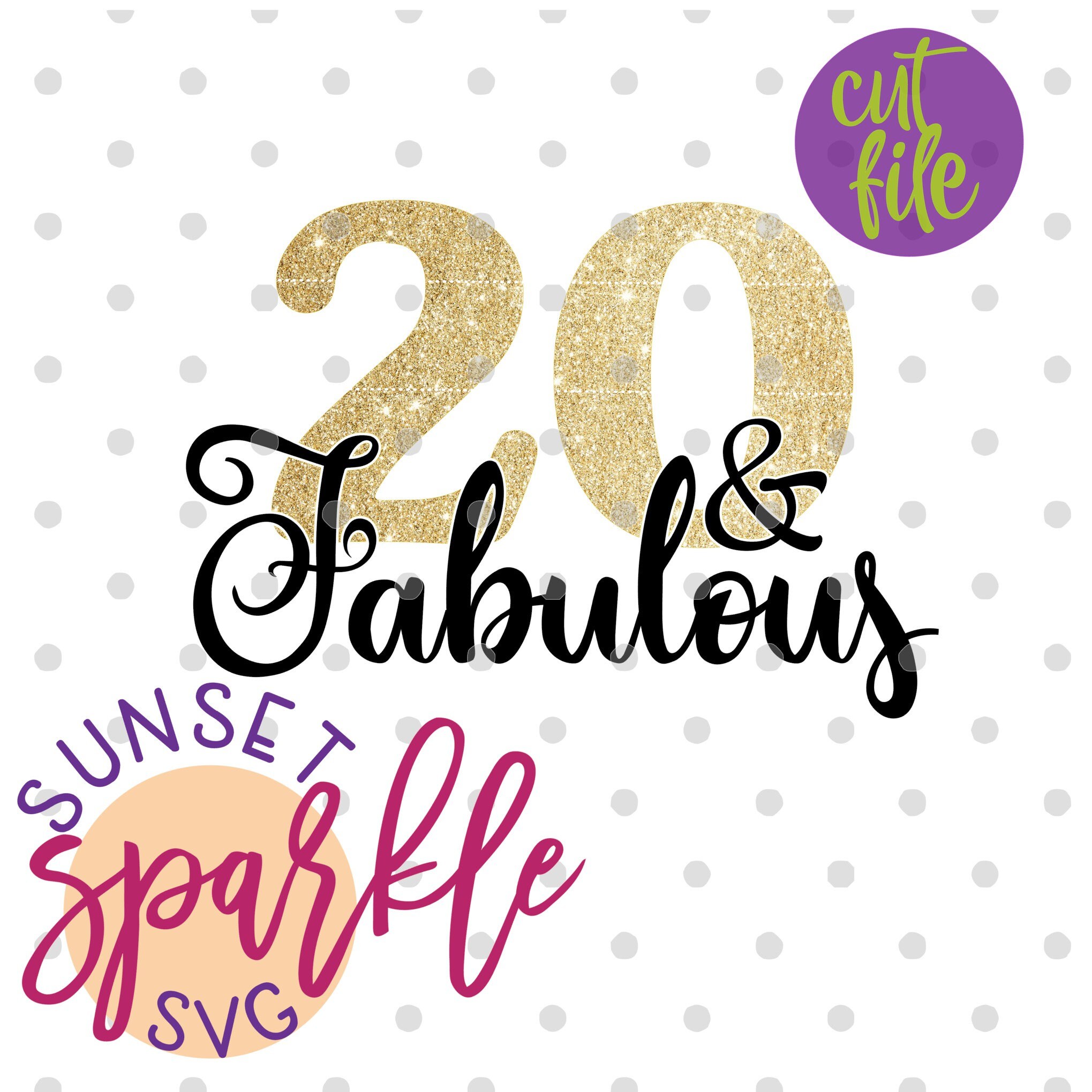 20 and Fabulous Svg 20th Birthday Svg 20 Birthday Svg Dxf | Etsy