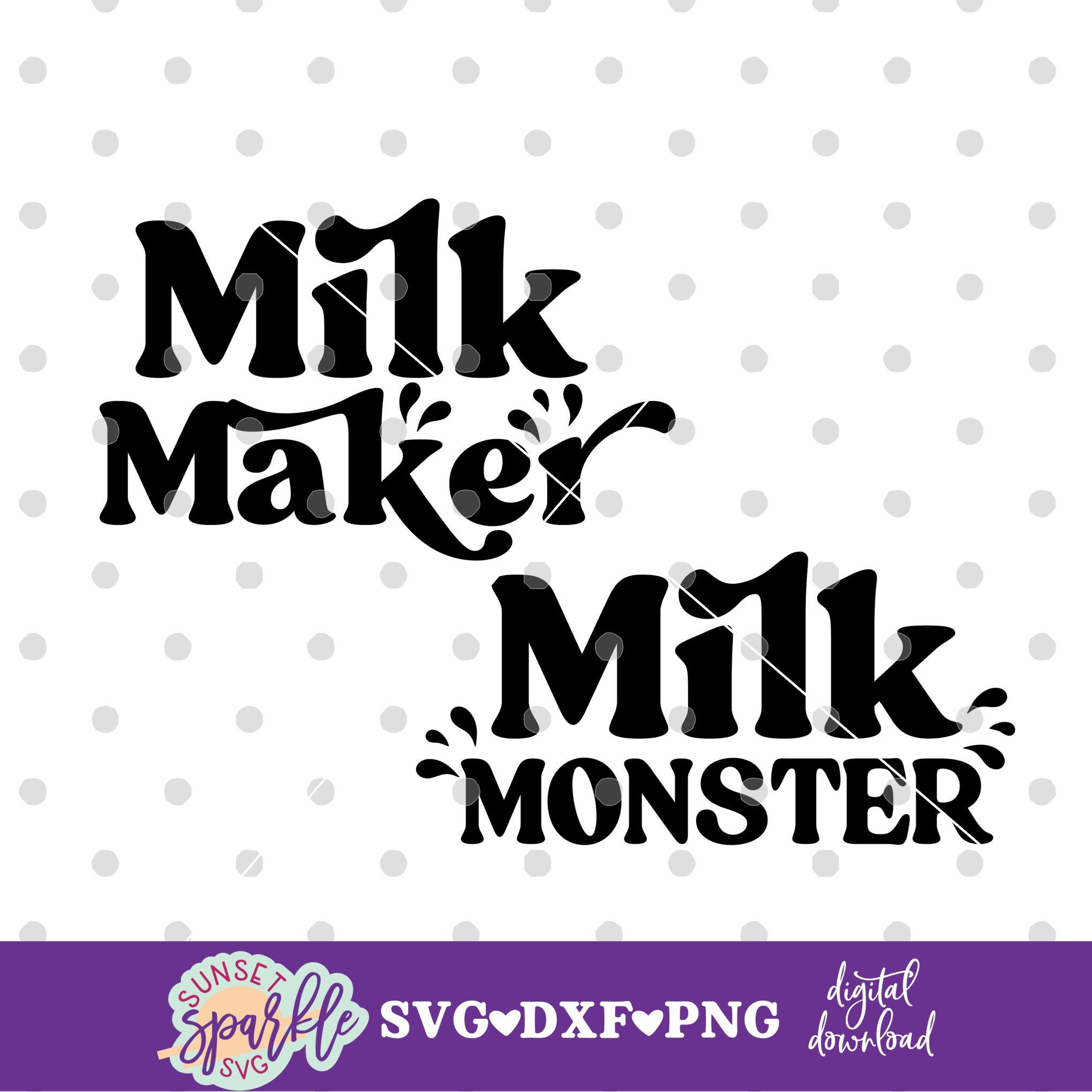 Milk Maker Milk Monster Svg, Mom and Me Svg, Mother and Baby Svg File ...