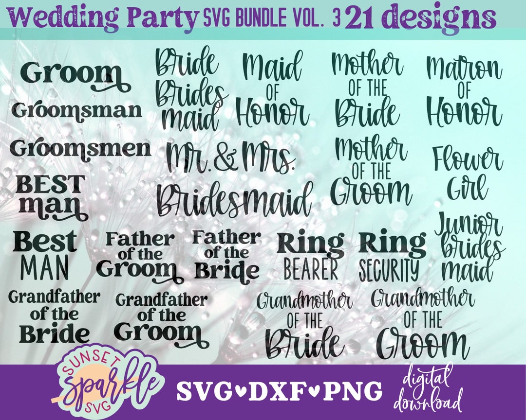 Wedding Party Svg Bundle 3, Bridal Party Svg Files, Dxf, File, Png File ...