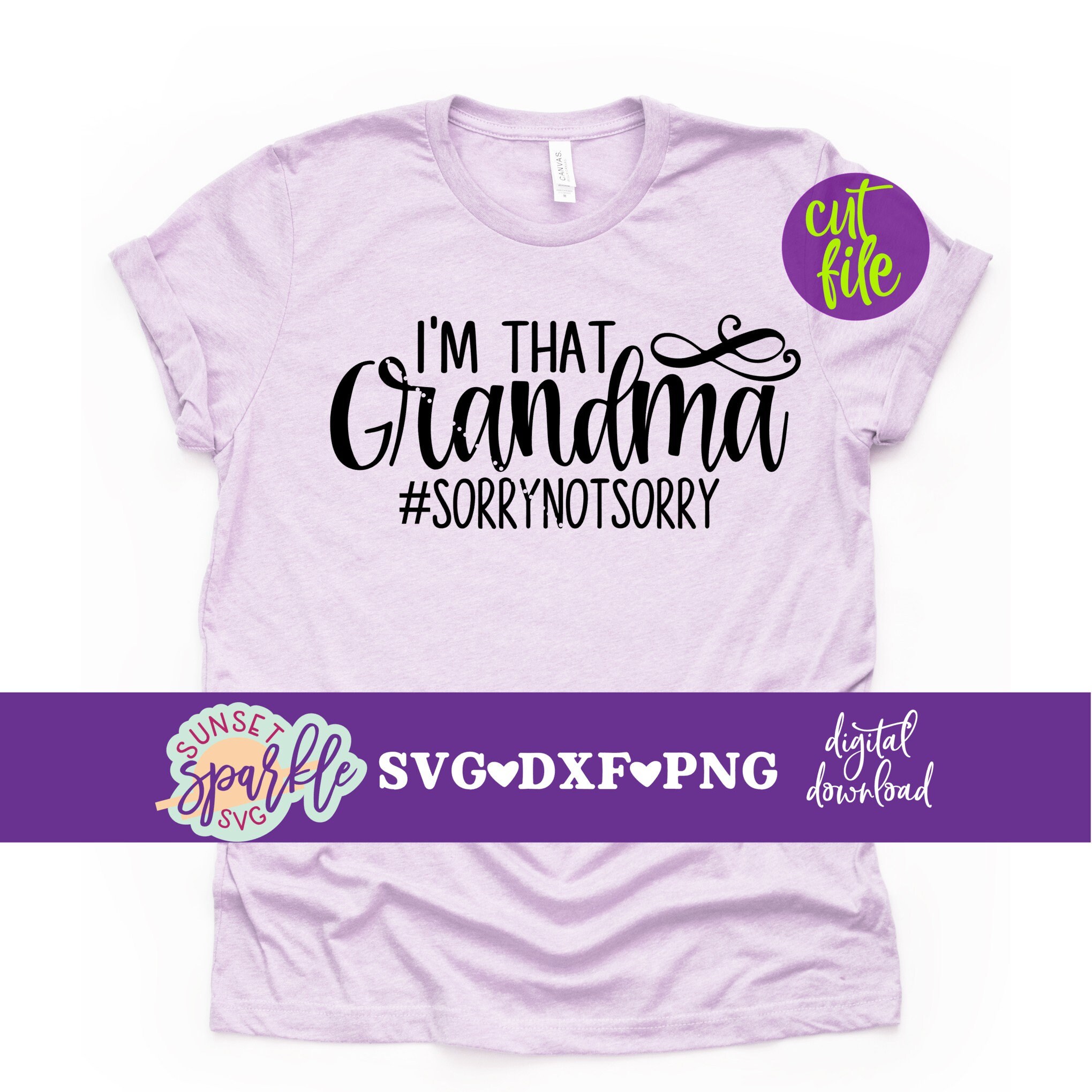 Grandma Svg Im That Grandma Svg Grandmother Svg Dxf Etsy New Zealand