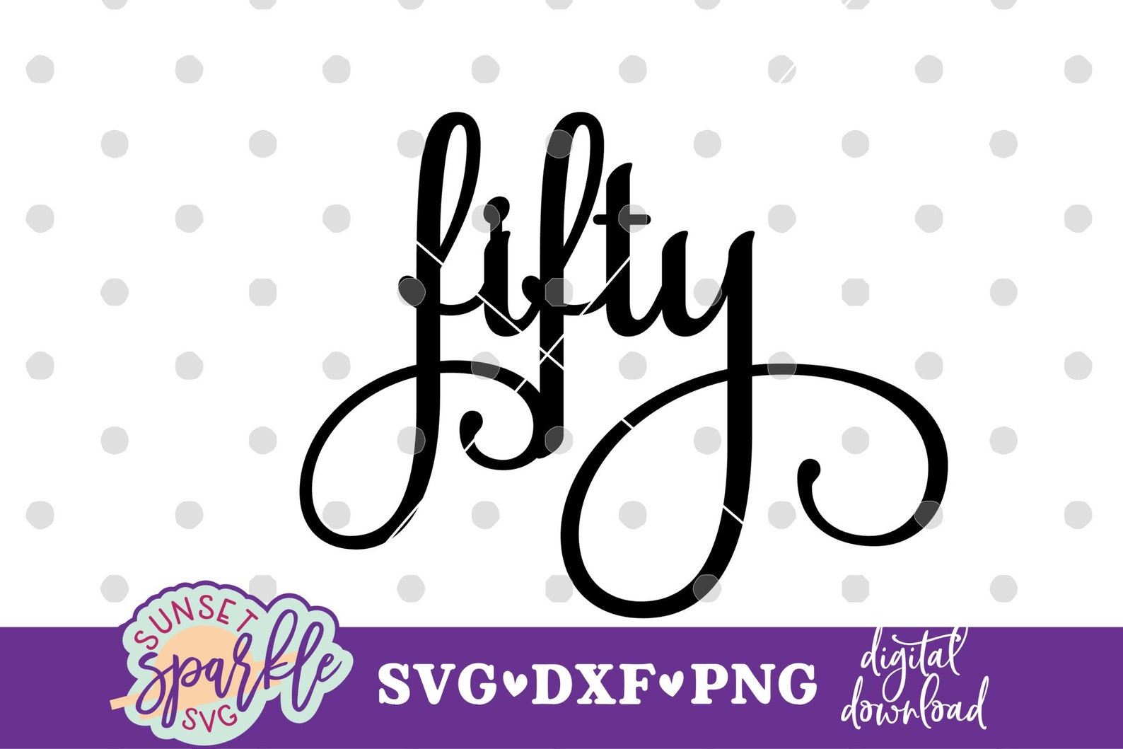 Fifty Svg File Cake Topper Svg 50 & Fabulous Svg 50th - Etsy Canada