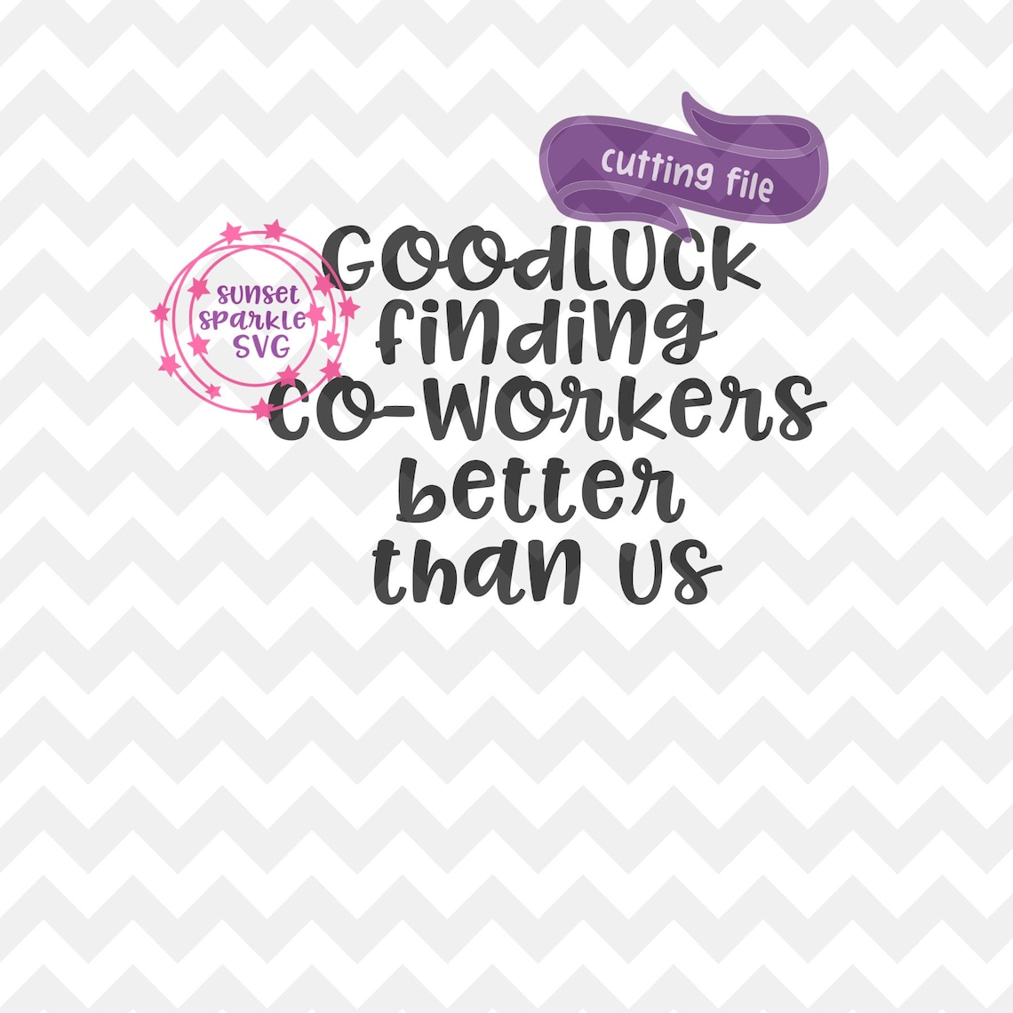 Last Day at Work Svg, Dxf, Png File for Cricut and Silhouette, Goodbye ...