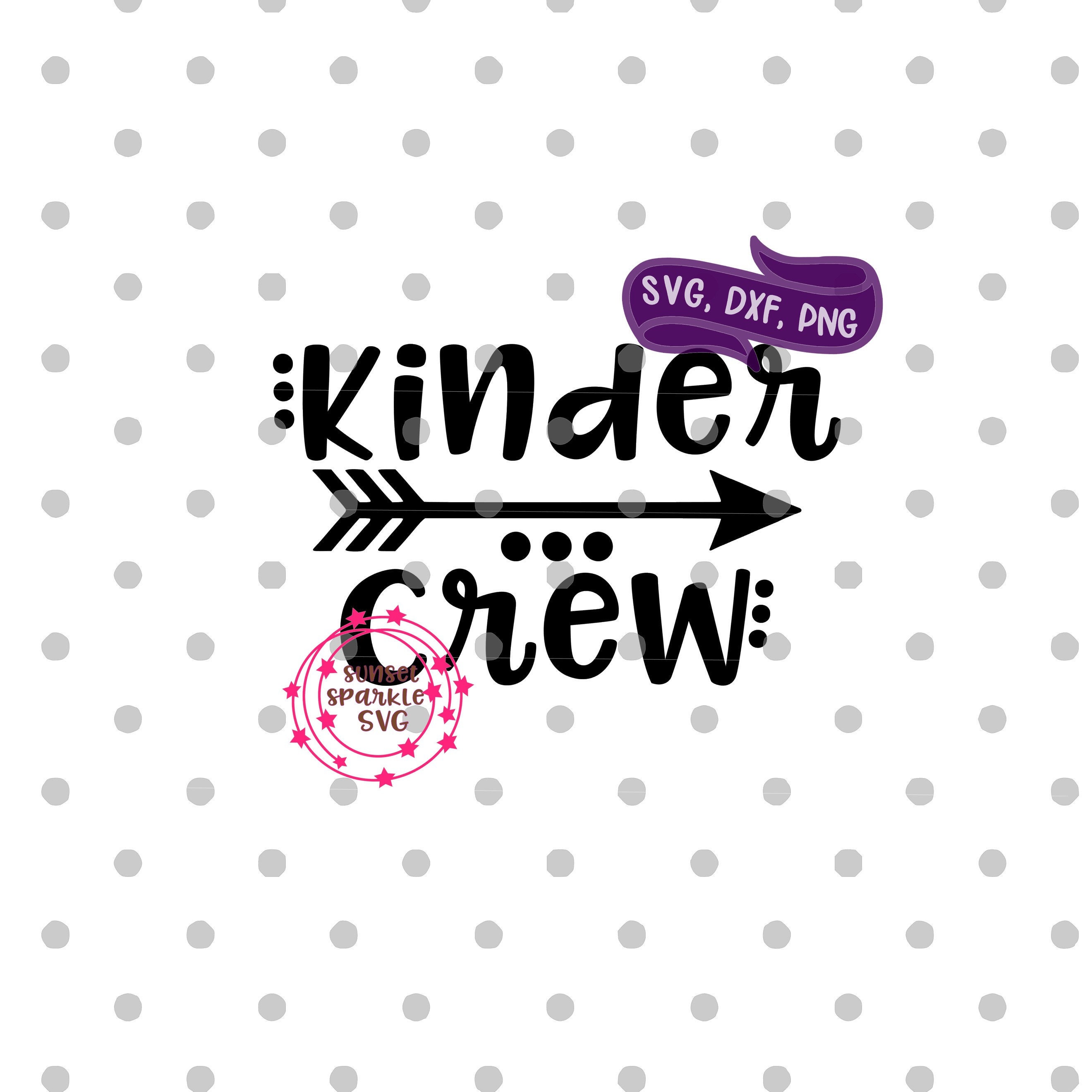 Kinder Crew svg Kinder svg dxf png instant download | Etsy