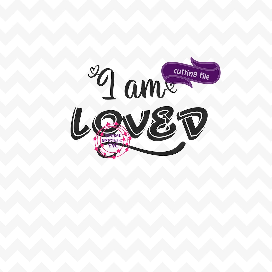 I Am Loved Svg I Am Enough Svg Inspirational Svg Dxf Png Etsy i-am-loved-svg-i-am-enough-svg-inspirational-svg-dxf-png-etsy