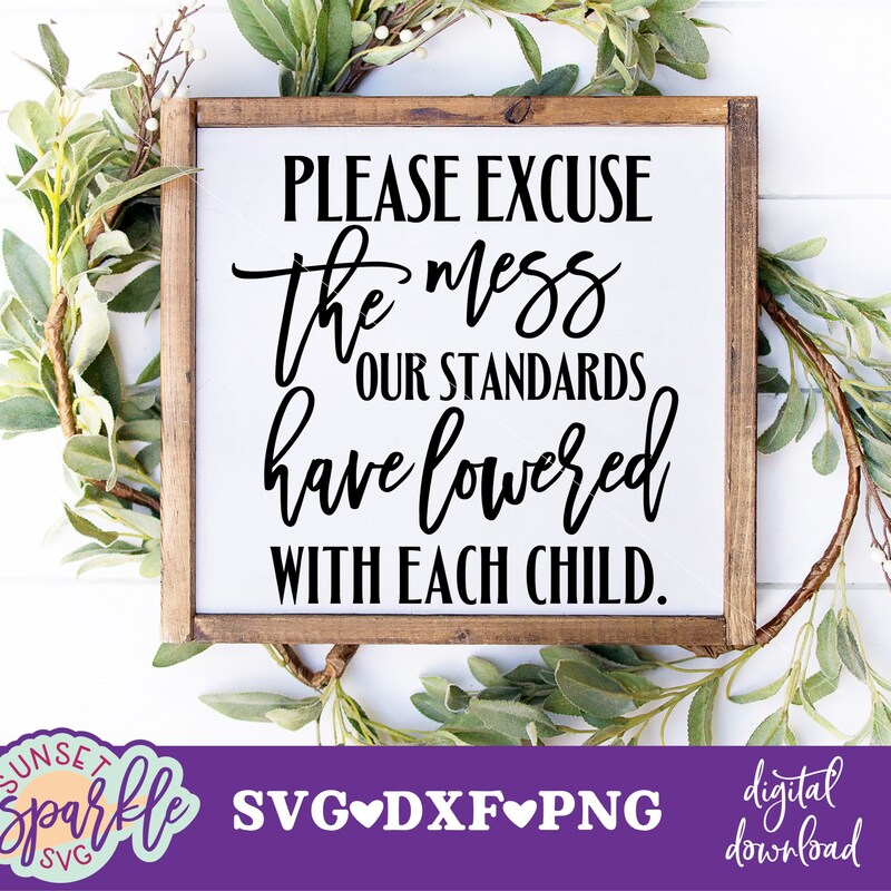 Excuse Our Mess - Etsy