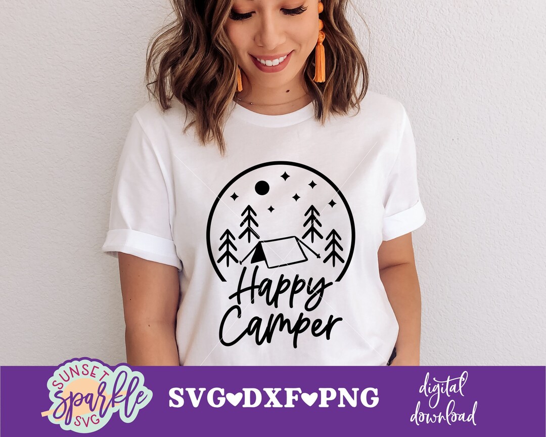Happy Camper SVG, Camp Shirt Svg, Camp Life Svg, Adventure Svg ...